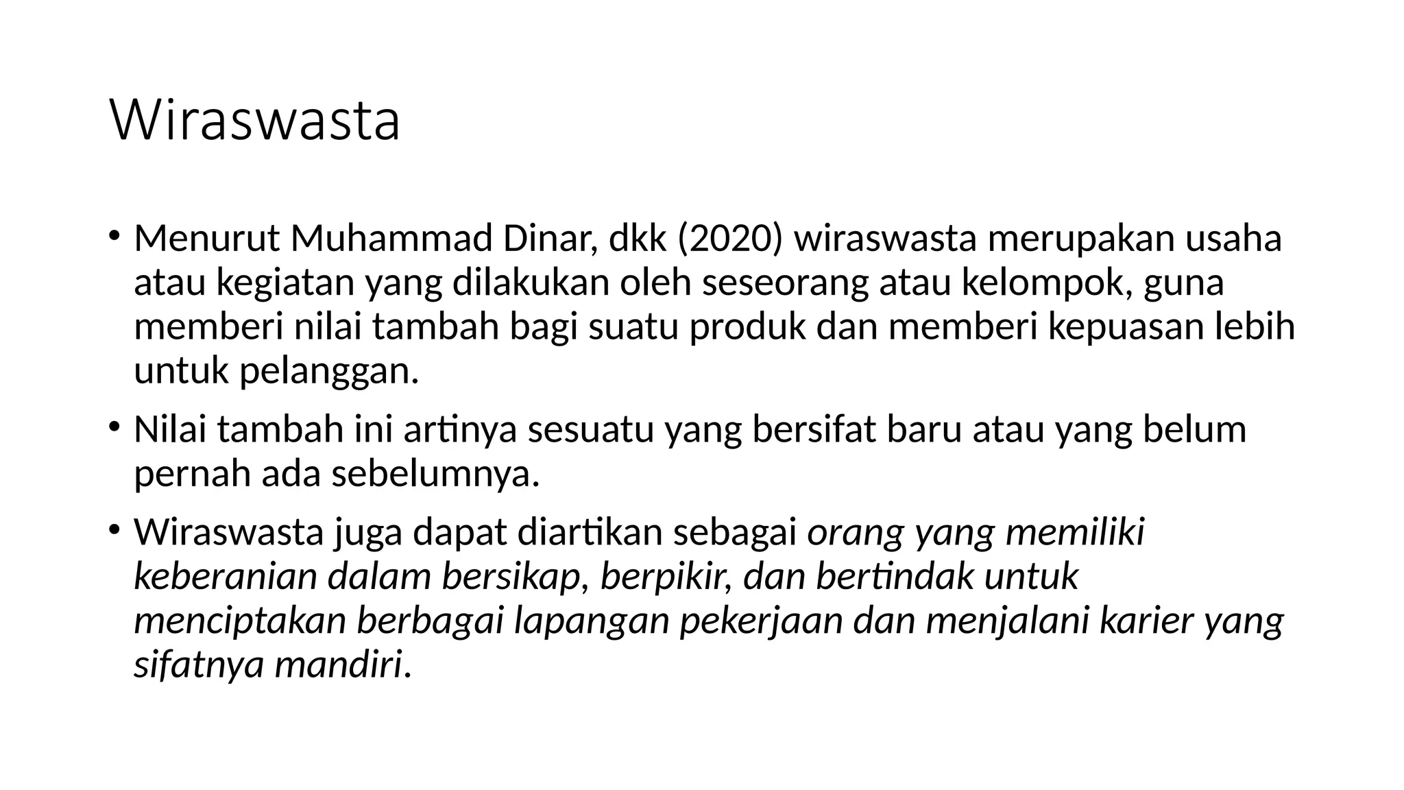 perbedaan Wiraswasta dan Wirausaha bagi mahasiswa | PPTX
