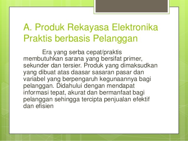 Contoh Produk Elektronika Praktis Dan Cara Pembuatannya - Aneka Contoh