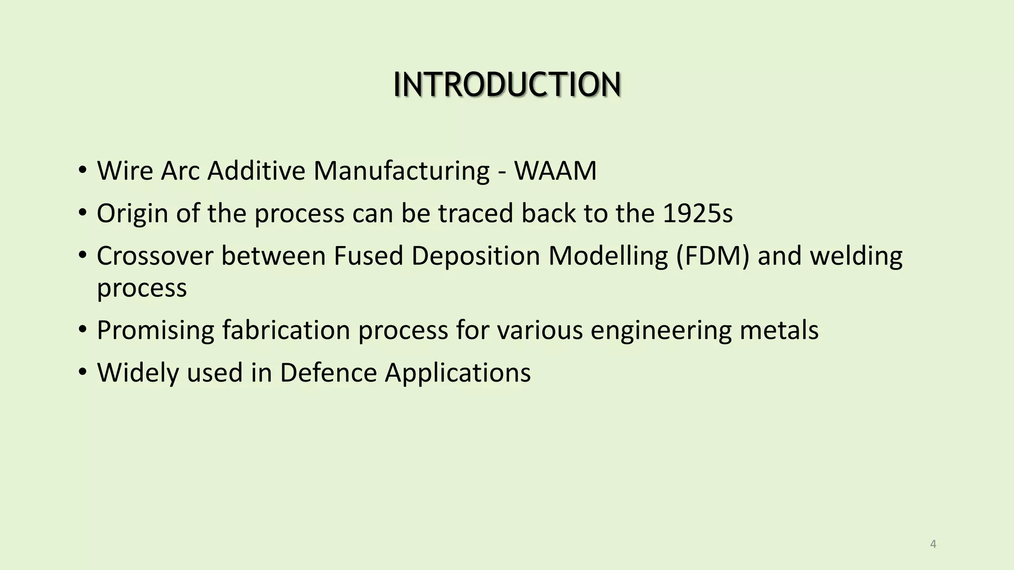 Wire arc additive manufacturing | PPTX