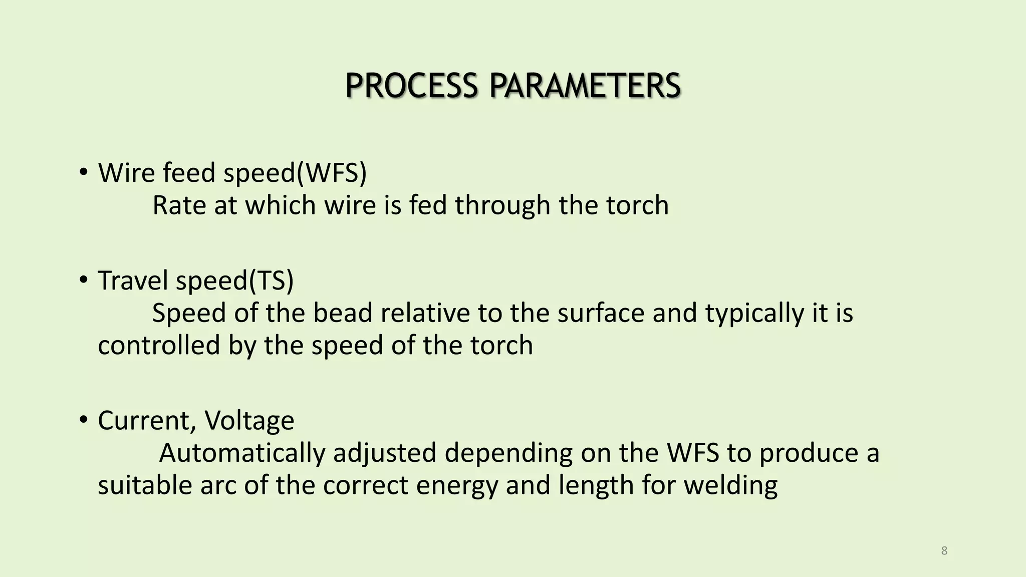 Wire arc additive manufacturing | PPTX