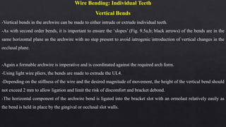 Wire bending in orthodontics (dr nayaungbds phd) | PPTX