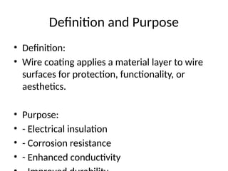 Wire Coating and final taching [processd | PPTX