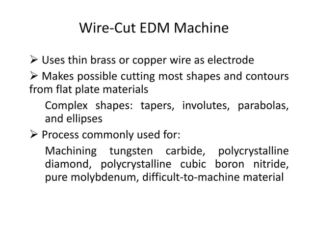 Wire cut EDM | PPTX