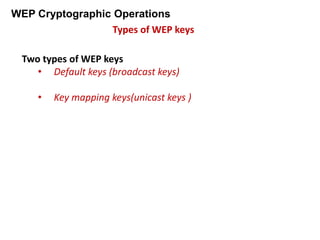 Wired equivalent privacy (wep) | PPTX