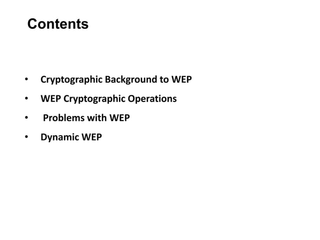 Wired equivalent privacy (wep) | PPTX