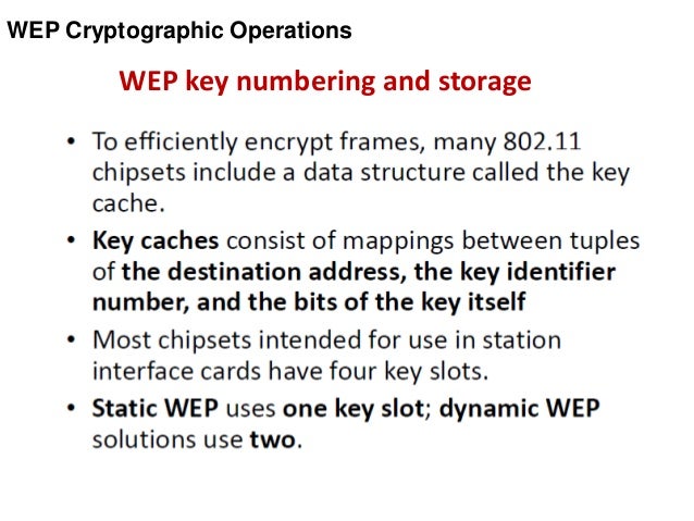 Wired equivalent privacy (wep)