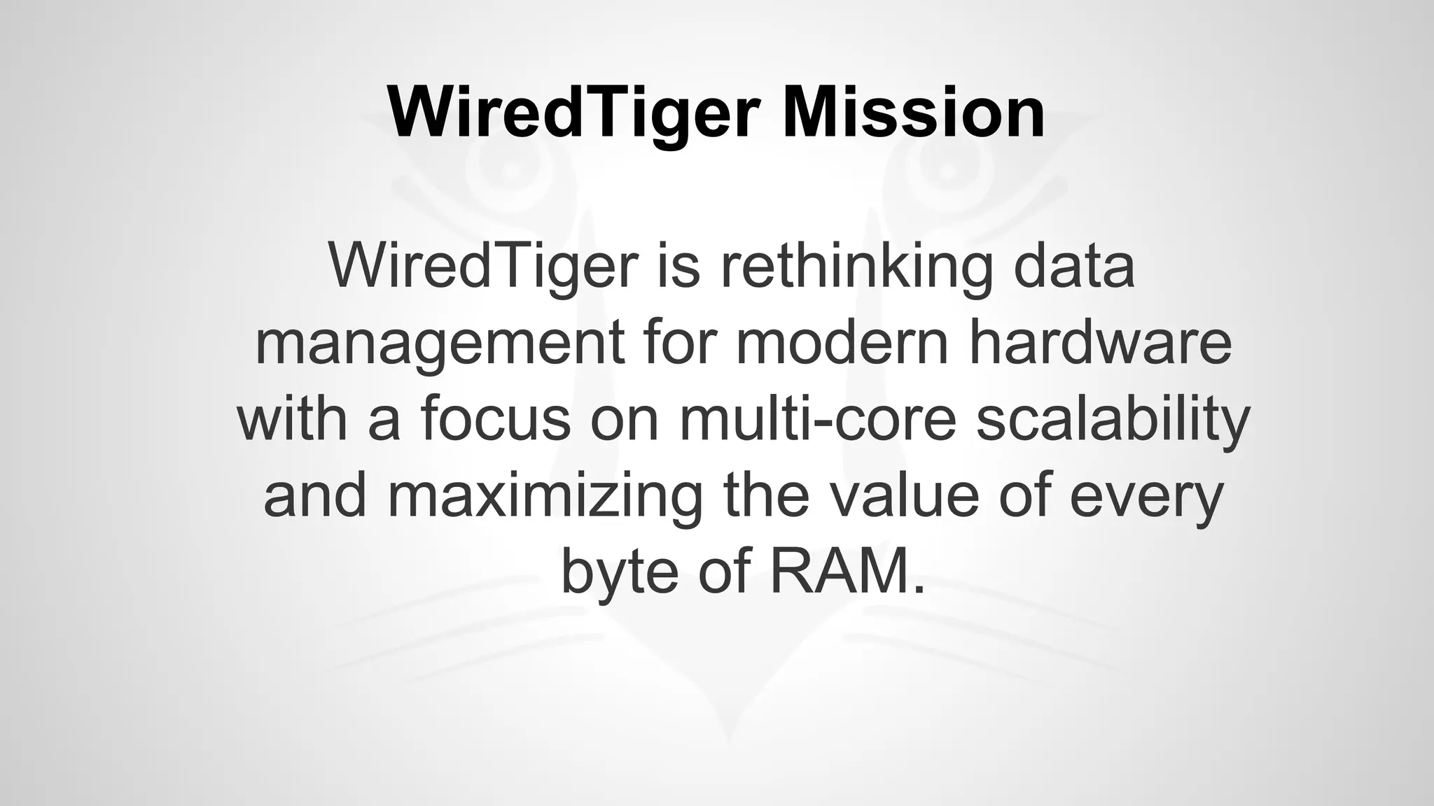 WiredTiger Overview | PPTX