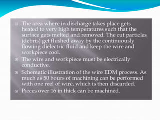 WIRE CUT ELECTRIC DISCHARGE MACHINING | PPT