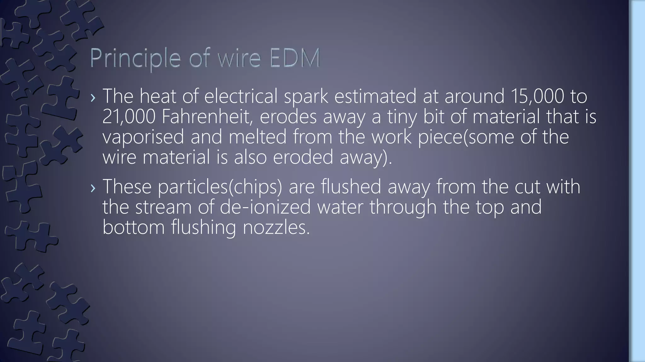 Wire electric discharge machining | PPTX