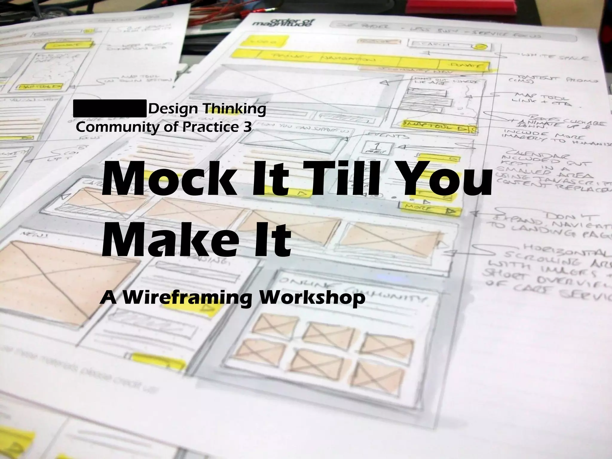 Mock it till you Make it - a Wireframing Workshop | PDF