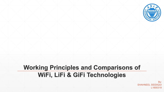 Comparison of Wifi, Lifi and Gifi | PPTX | Computer Networking | Computing