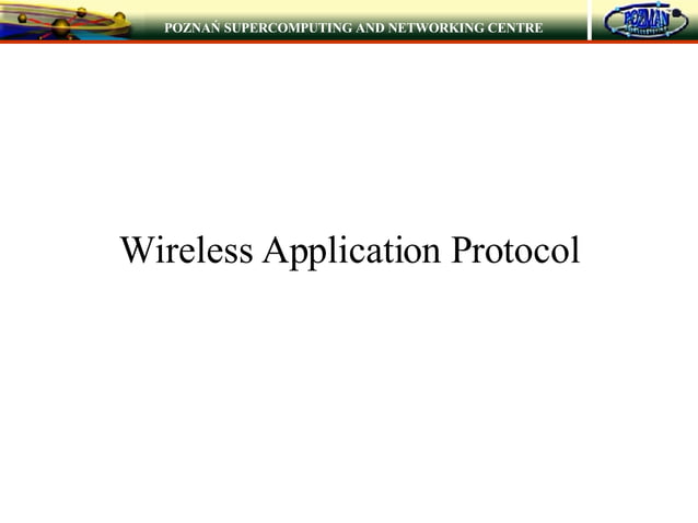 Wireless Application Protocol | PPT