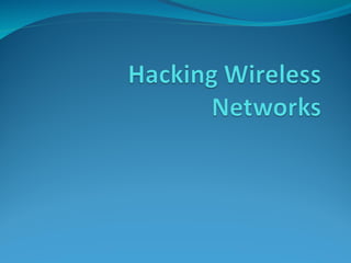 cyber forensics-ethical hacking- wireless-hacking.ppt