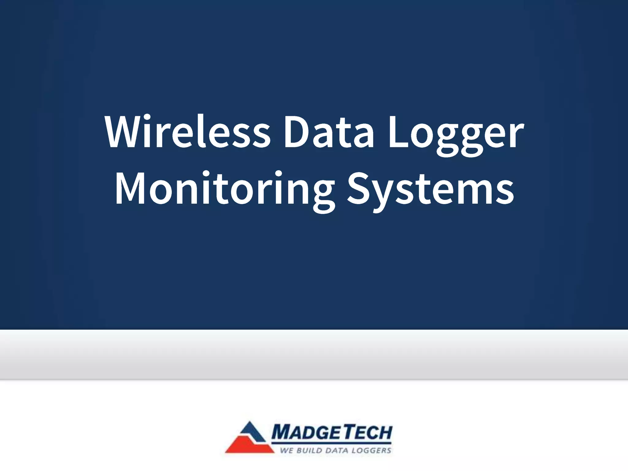 MadgeTech Wireless Data Loggers | PPTX