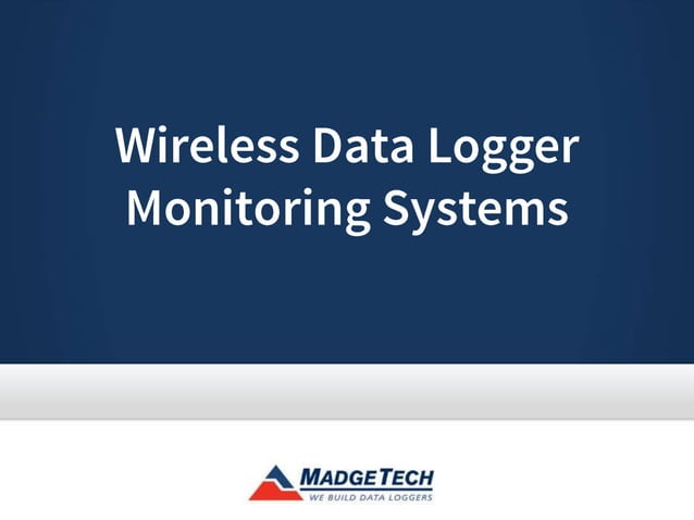 MadgeTech Wireless Data Loggers | PPTX
