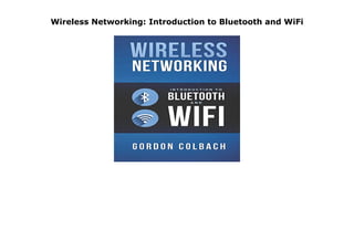 Wireless Networking: Introduction to Bluetooth and WiFi | PPT