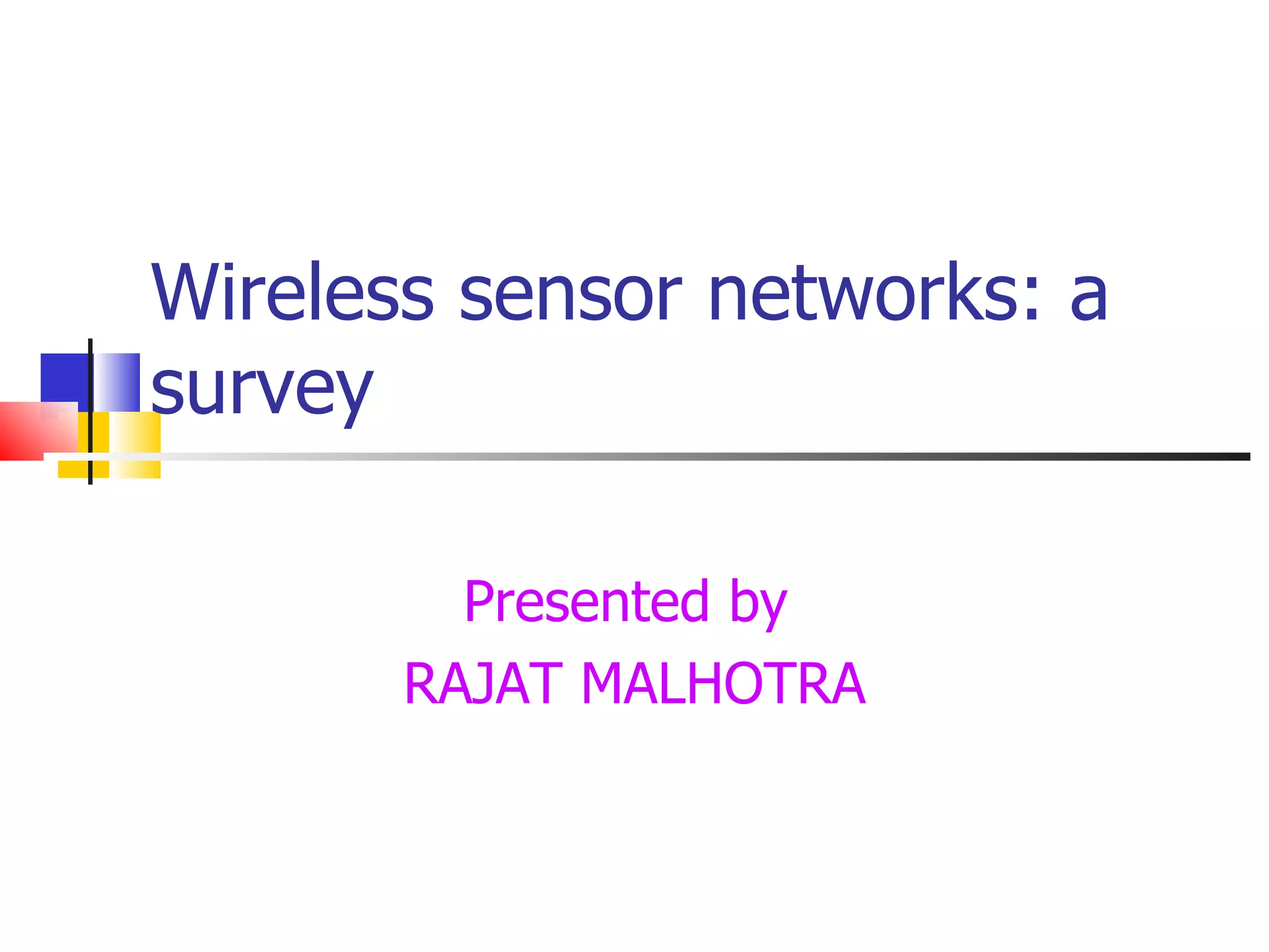 Wireless Sensor Networks | PPT