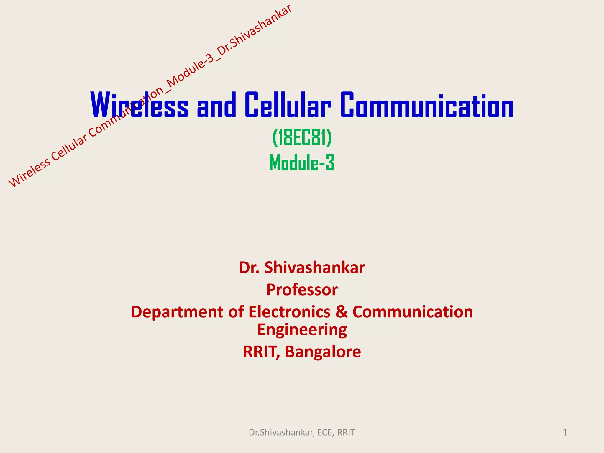 Wireless Cellular Communication_Module 3_Dr. Shivashankar.pdf