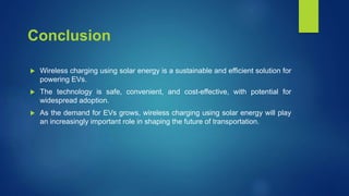 Wireless_Charging_of_Electric_Vehicles_Using_Solar_Energy_Final2.pptx