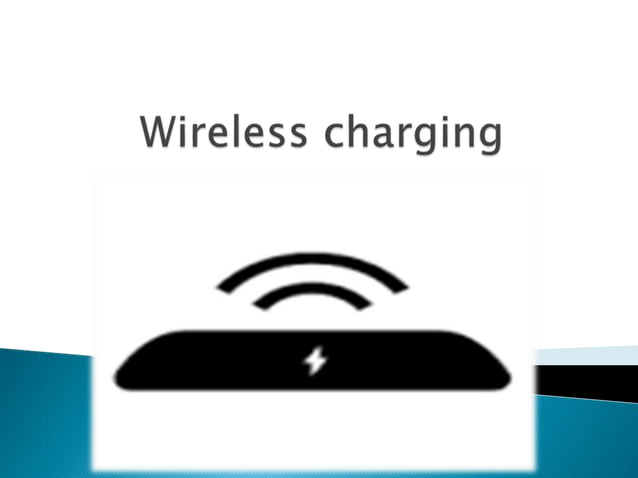 Wireless charging presentation | PPTX