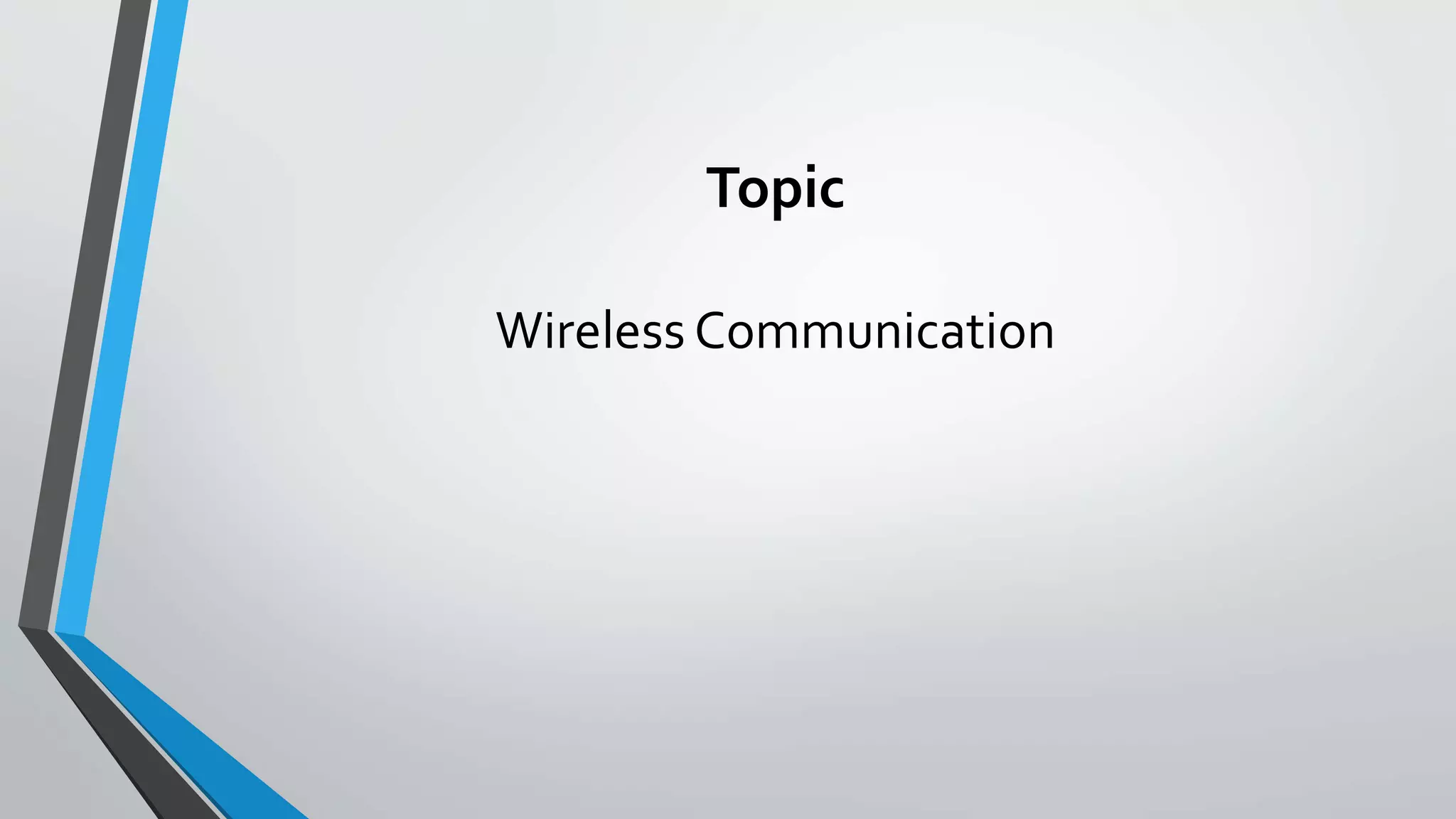 Wireless Communication | PPTX