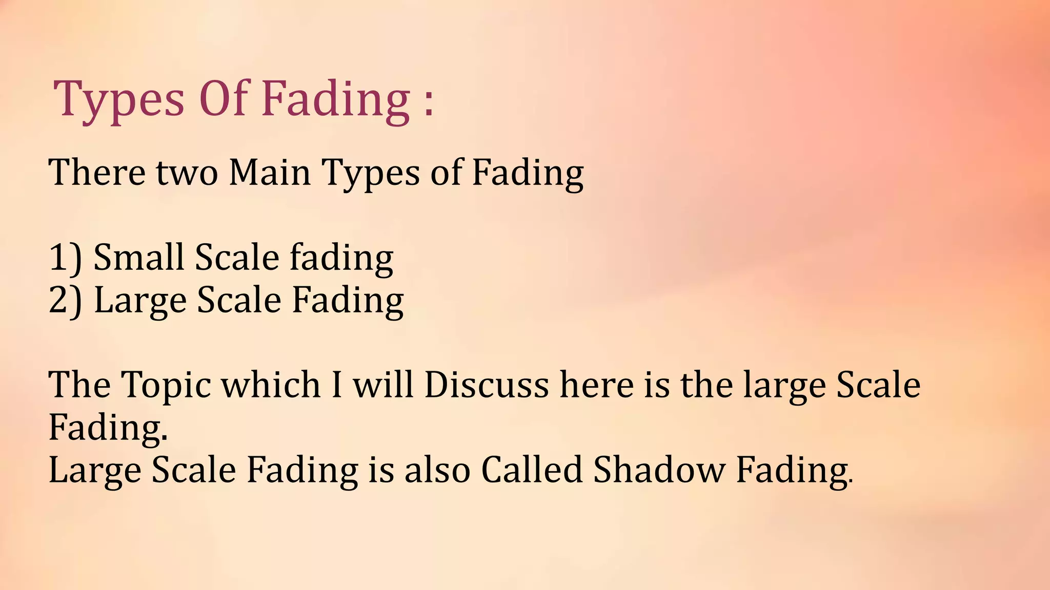 Fading and Large Scale Fading | PPTX