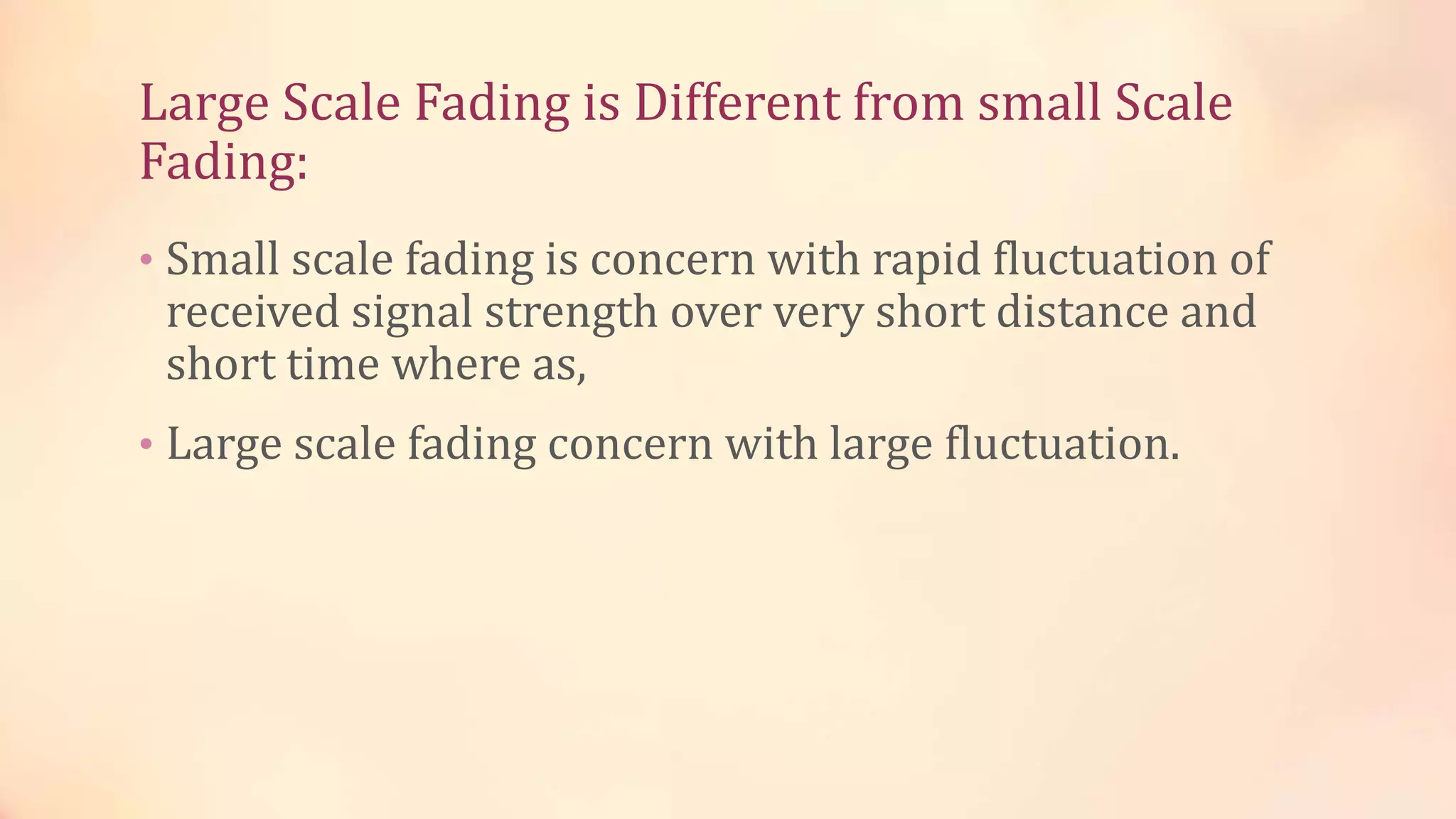 Fading and Large Scale Fading | PPTX