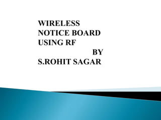 wireless notice board using RF communication | PPTX
