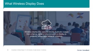 Wireless Display 101 | PPTX