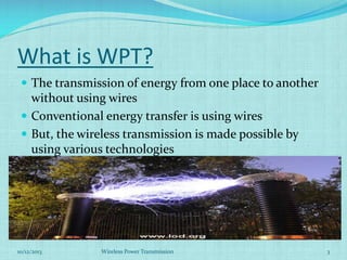 Wireless power transmission | PPTX | Computer Networking | Computing