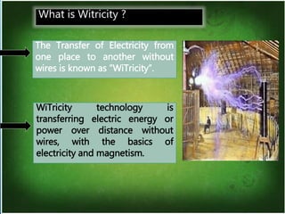 Wireless electricity | PPTX | Physics | Science