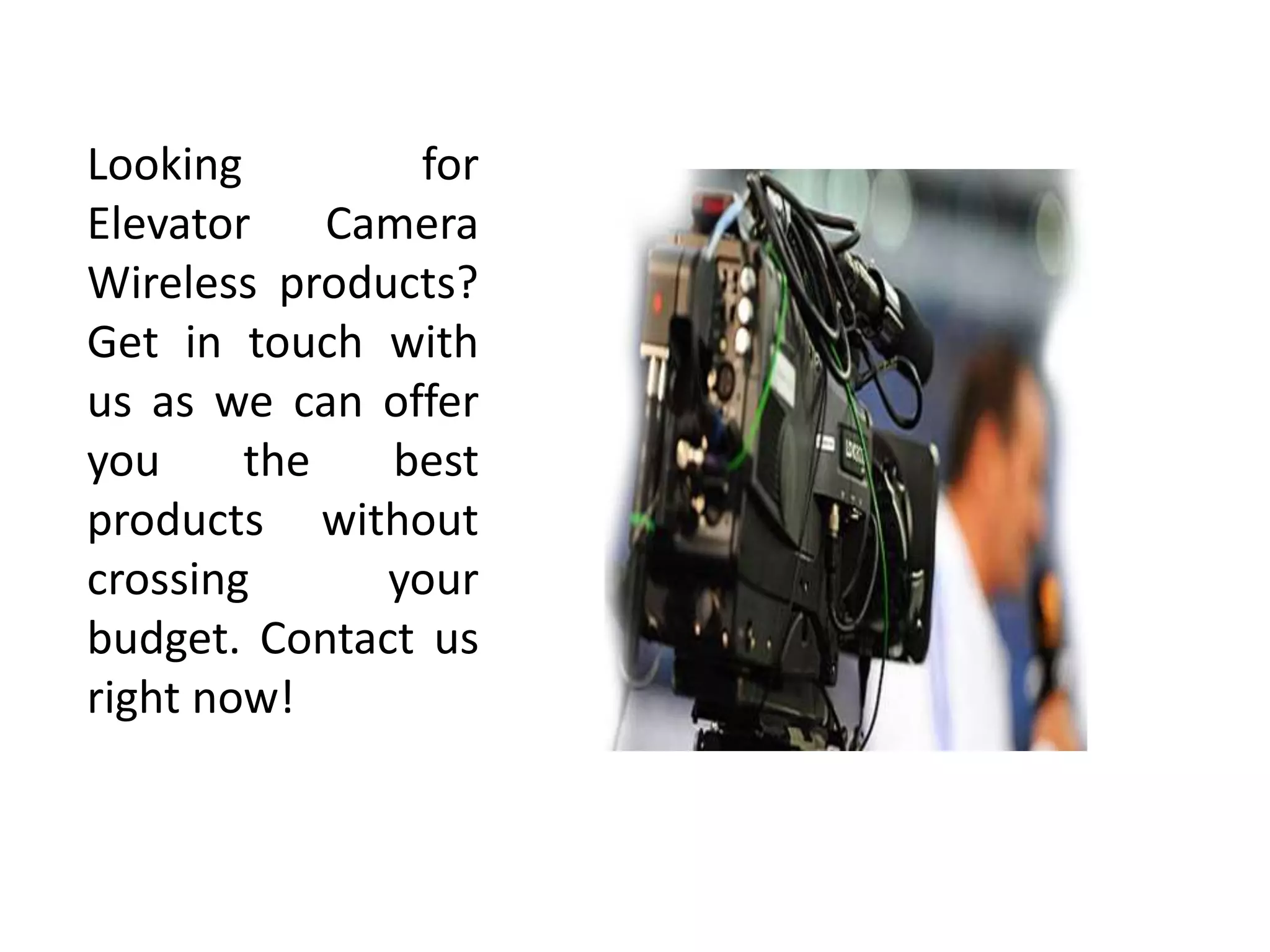 Wireless elevator camera | PPT