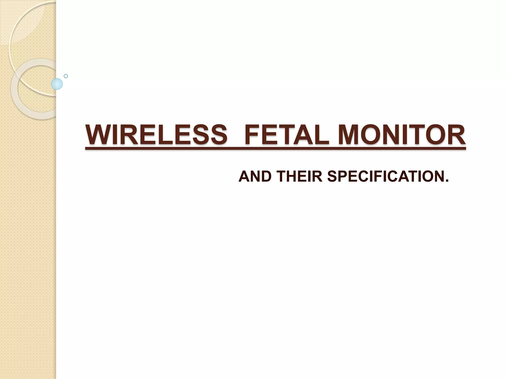 Wireless fetal monitor | Fetal monitor | PPTX
