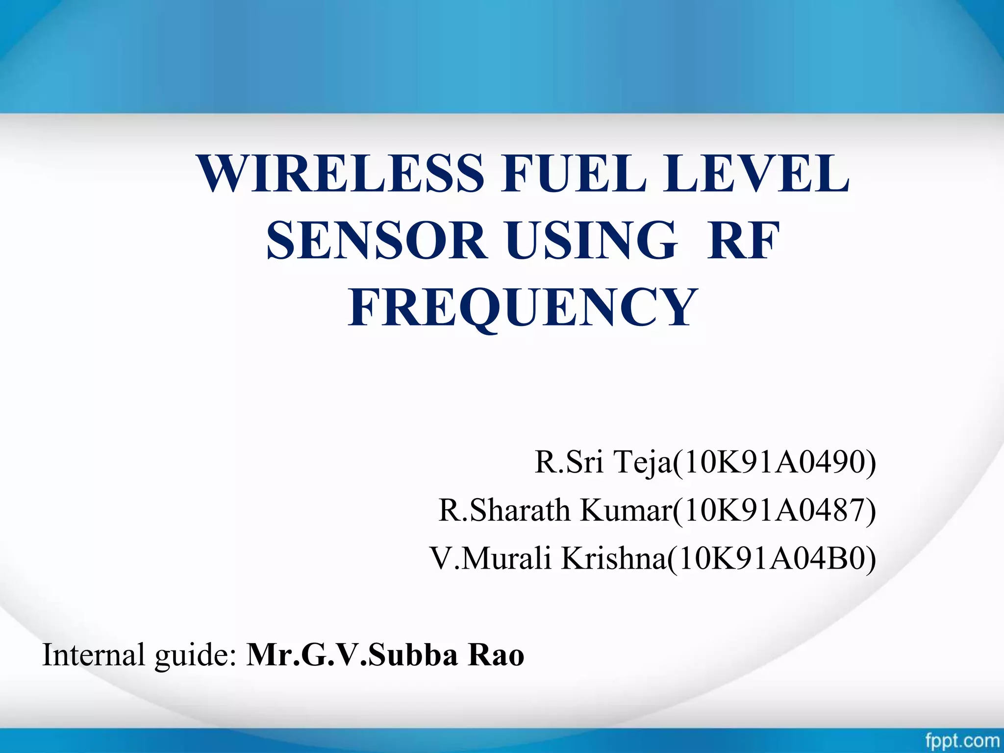Wireless fuel level sensor using rfid | PPT
