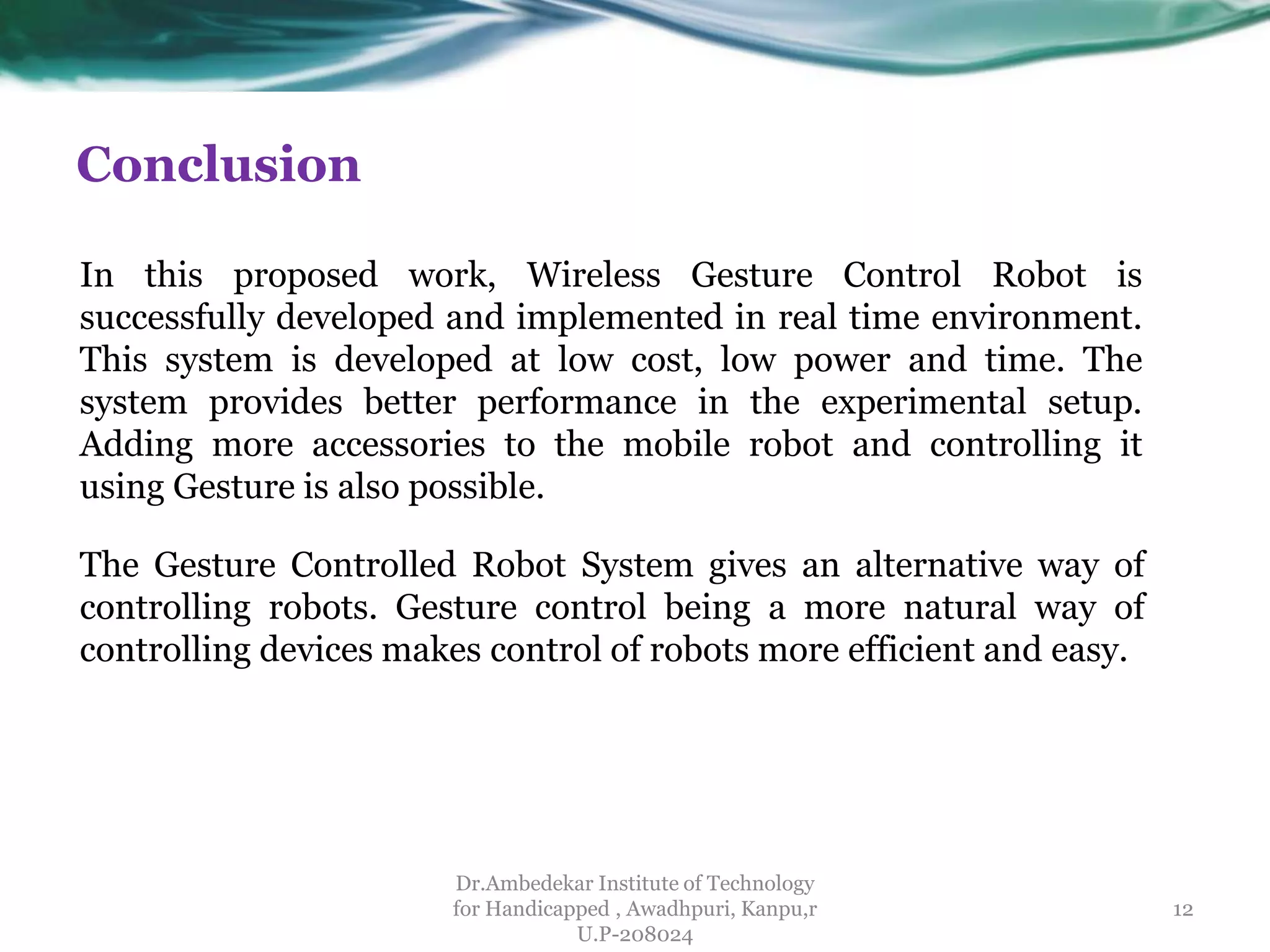Wireless gesture controlled robot | PPT