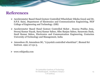Wireless gesture controlled robot | PPT