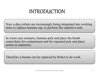 Wireless gesture controlled robotic arm | PPTX