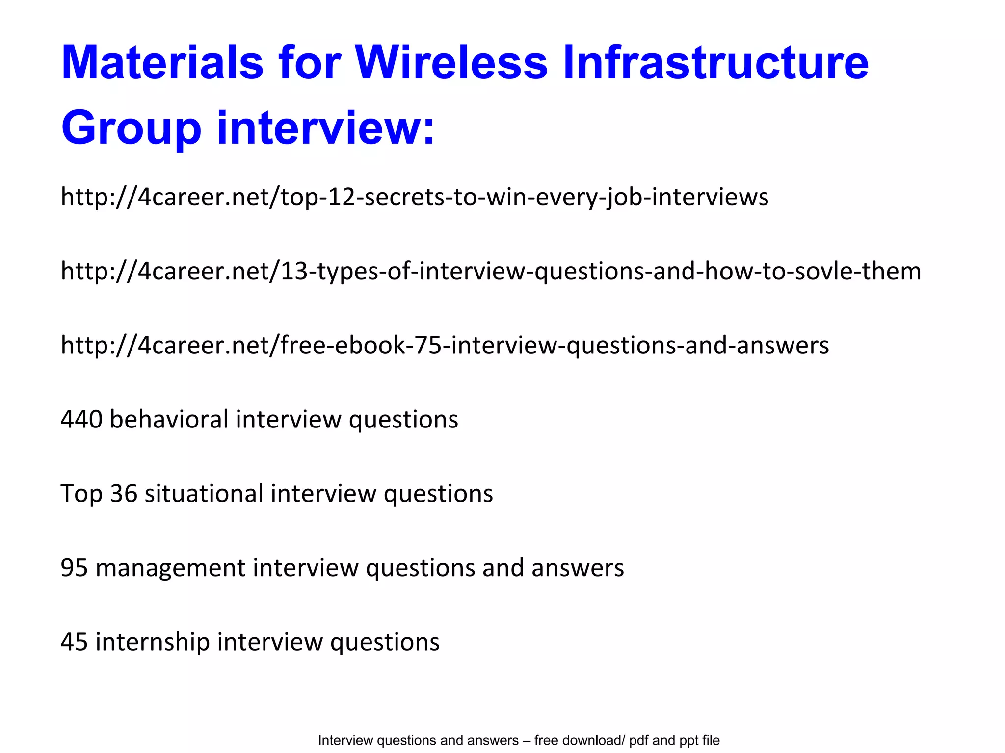 Wireless infrastructure group interview questions and answers | PPT