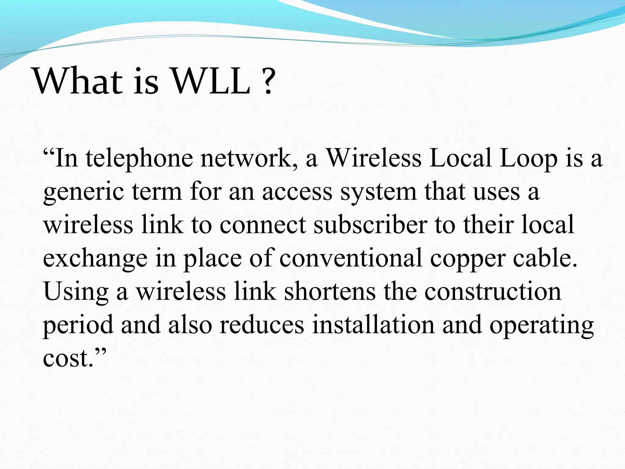 Wireless in local loop | PPT