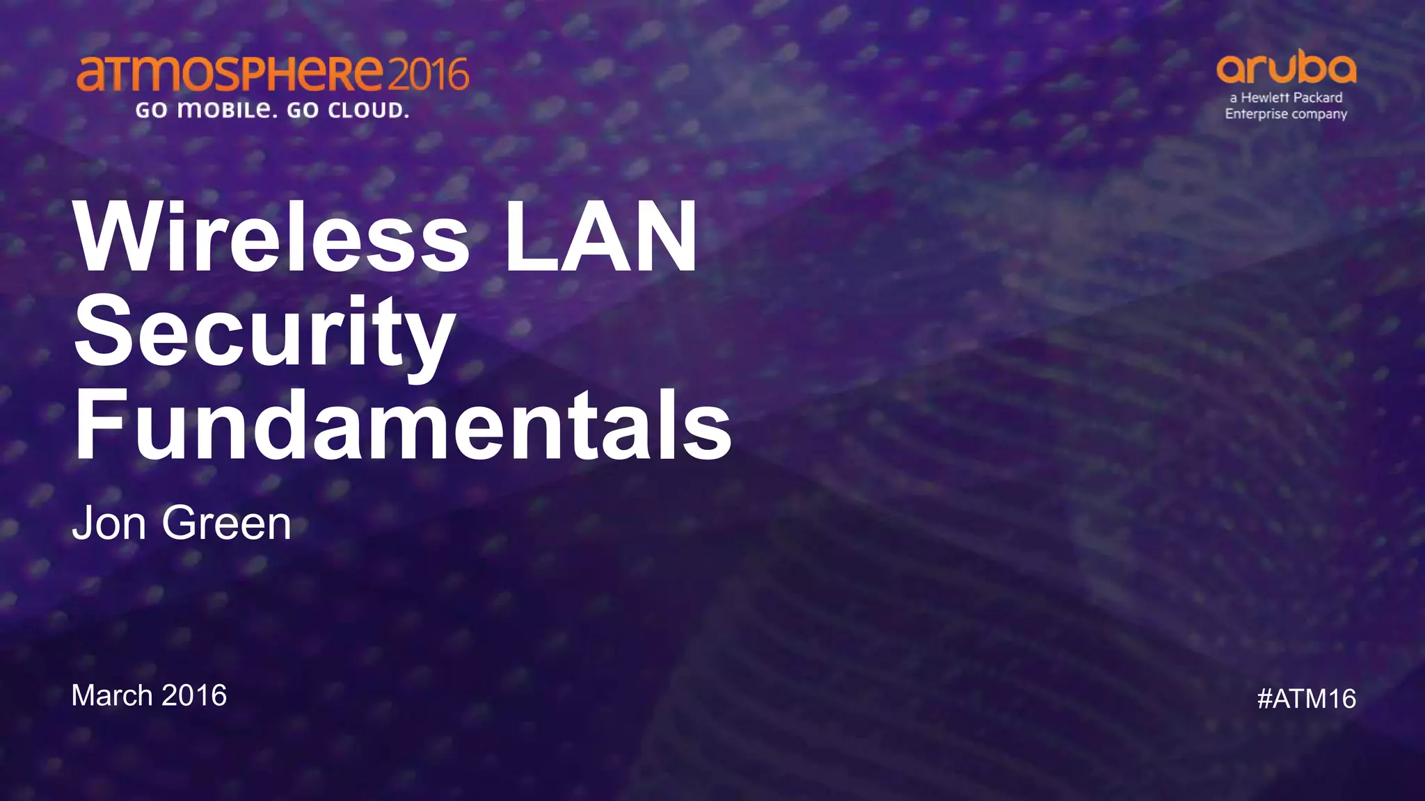 Wireless LAN Security Fundamentals | PPT | Free Download
