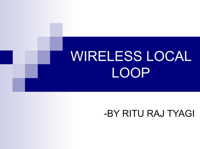Wireless Local Loop | PPT