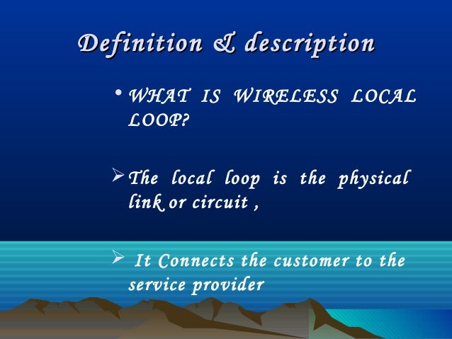 Wireless local loop