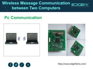 Wireless Message Communication Between Two Computers | PPTX