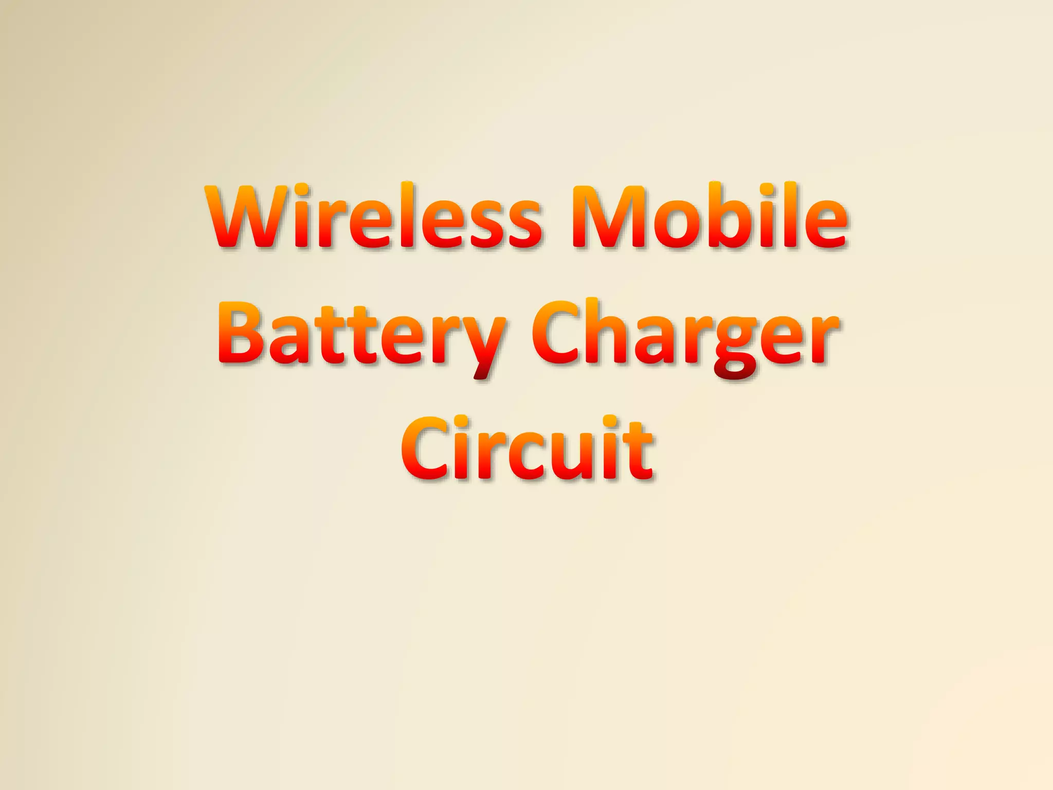 Wireless mobile battery charger | PPTX