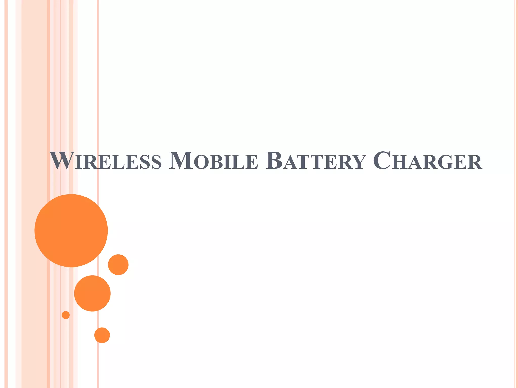 Wireless mobile charger | PPTX