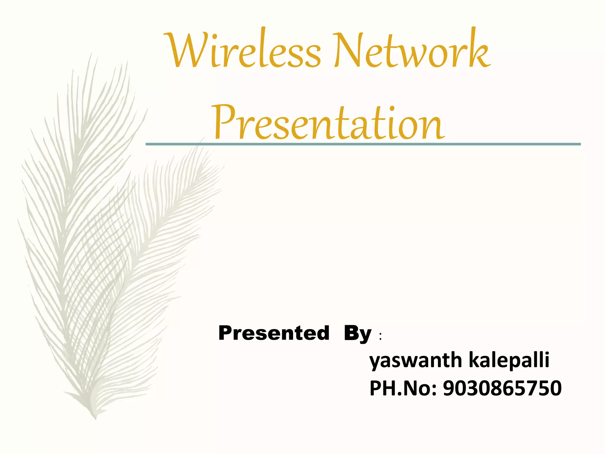 Wireless network presentation | PPTX