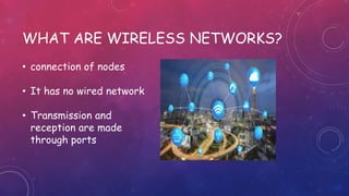 Wireless networks | PPTX