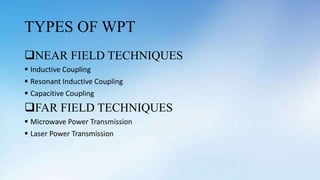 Wireless power transfer seminar ppt | PPTX