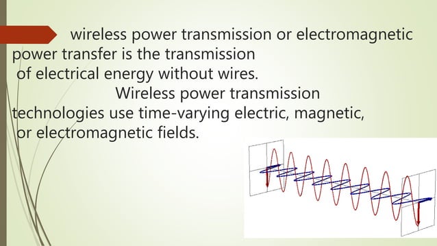 Wireless power transmission | PPTX | Physics | Science