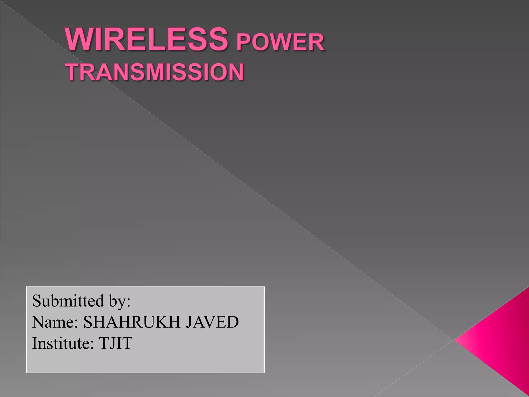 Wireless power transmission | PPTX